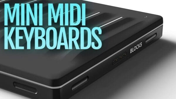 Top 6 Best 25 Key Mini MIDI Keyboard Controllers In 2020 - Basic Wavez