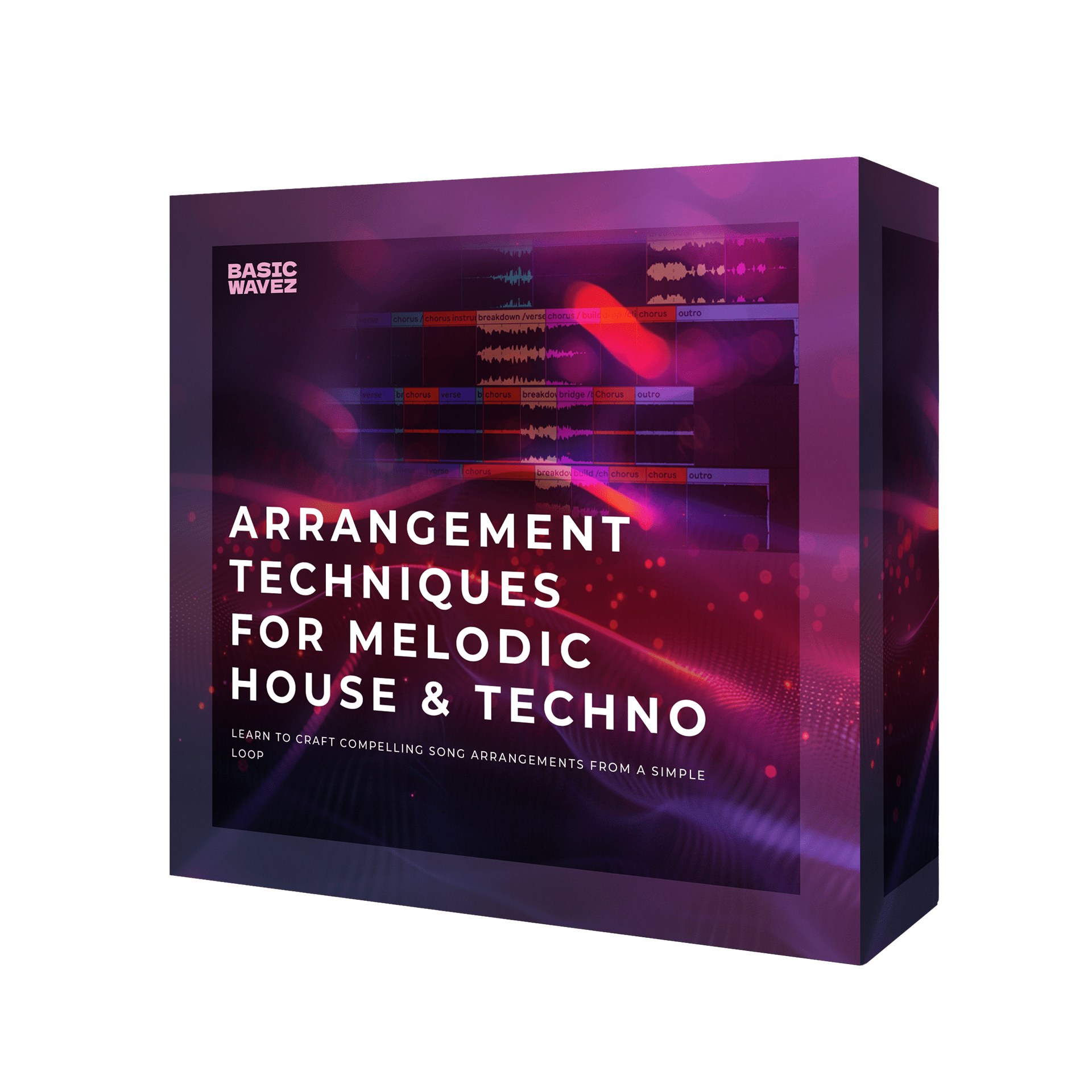 Arrangement For Melodic House & Techno - Basic Wavez